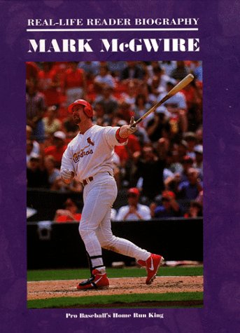 Mark McGwire (Real-Life Reader Biography): Gallagher, Jim ...