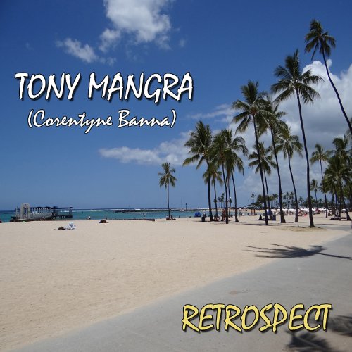 Amazon.com: Retrospect : Tony Mangra: Digital Music