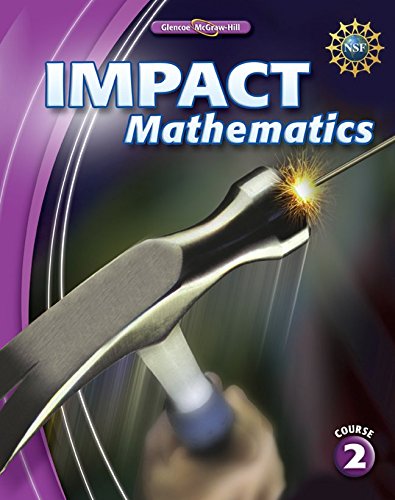 IMPACT Mathematics, Course 2, Student Edition (ELC: IMPACT MATH ...