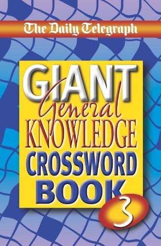 Daily Telegraph' Giant General Knowledge Crossword Book: Daily ...