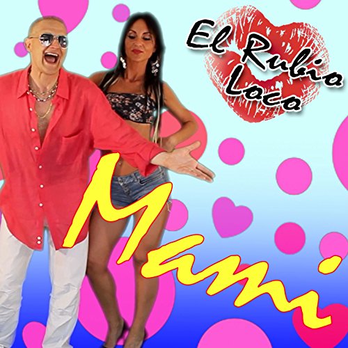 Play Mami by El Rubio Loco on Amazon Music
