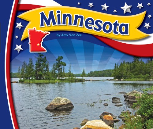 Minnesota (StateBasics) - Kindle edition by Zee, Amy Van. Children ...
