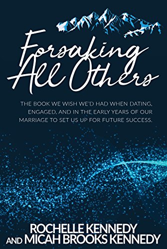 Amazon.co.jp: Forsaking All Others: The book we wish we'd had when ...