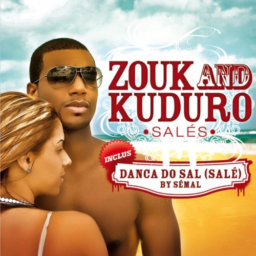Play Zouk and Kuduro Salés by VARIOUS ARTISTS on Amazon Music