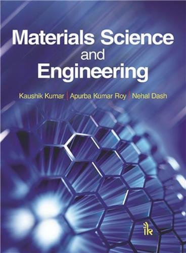 Amazon.com: Materials Science and Engineering: 9789385909641: Kaushik ...