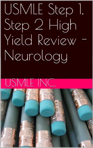 USMLE Step 1, Step 2 High Yield Review - Neurology (English Edition ...