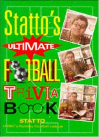 Statto's Ultimate Football Trivia Book: Statto: 9780747218456: Amazon ...