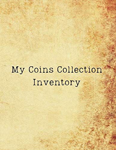 My Coins Collection Inventory: Large Blank Coins Logbook, coin ...