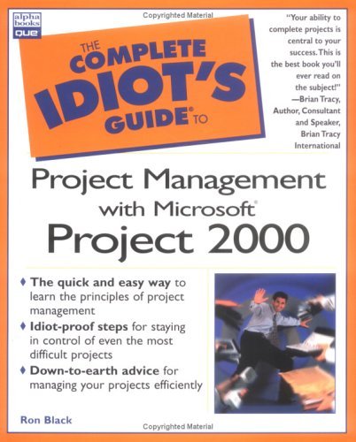Complete Idiot's Guide to Project Management with Microsoft Project ...