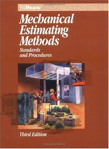 Mechanical Estimating Methods : Standards and Procedures (Means Mechanical Estimating Methods ...