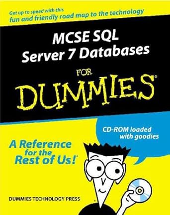 McSe SQL Server 7 Database Design for Dummies: Dummies Technology Press: 9780764505959: Books ...