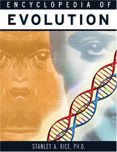Encyclopedia of Evolution: Rice, Stanley A., Ph.d., Pigliucci, Massimo ...