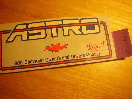 1985 Chevrolet Astro Owners Manual: Chevrolet: Amazon.com: Books