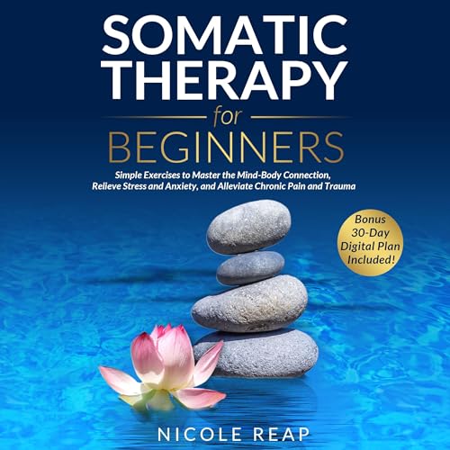 Amazon.com: The Somatic Therapy Handbook: A Transformative Guide to ...