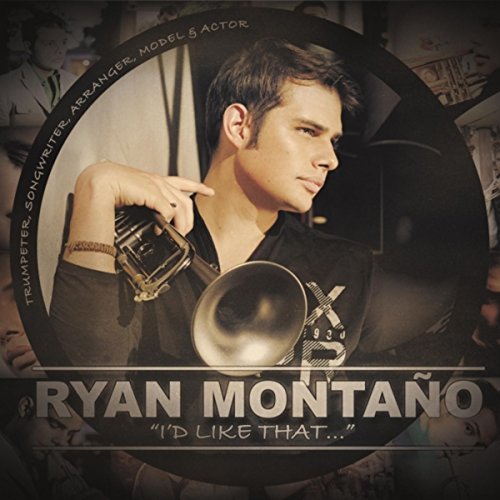 Amazon Music - Ryan MontanoのI'd Like That - Amazon.co.jp