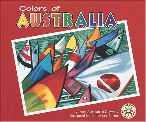 Colors of Australia (Colors of the World): Olawsky, Lynn Ainsworth ...