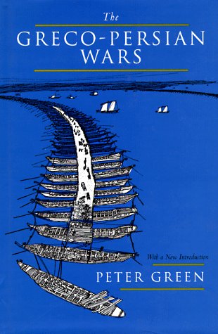 The Greco–Persian Wars: Amazon.co.uk: Green, Peter: 9780520205734: Books