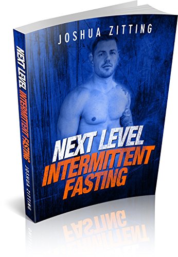 Next Level Intermittent Fasting: Lean Gains and Fast Weight Loss ...