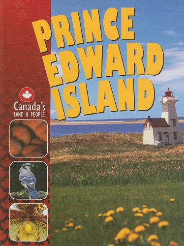 Prince Edward Island (Canada's Land & People): Nault, Jennifer ...