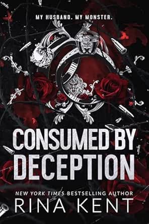 Amazon.com: Consumed by Deception: A Dark Marriage Mafia Romance ...