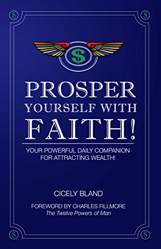 Prosper Yourself with Faith: Your Powerful Daily Companion for ...