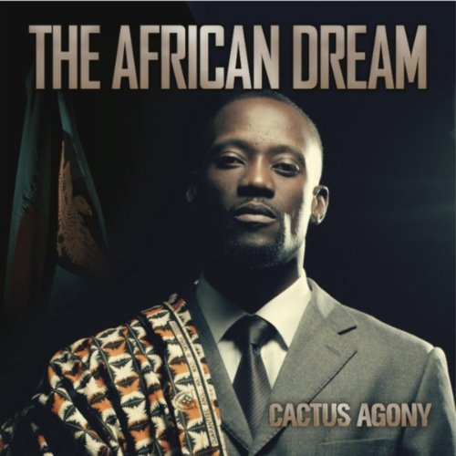 Play The African Dream by Cactus Agony on Amazon Music