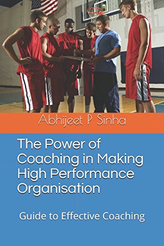 Amazon.com: The Power of Coaching in making High Performance ...