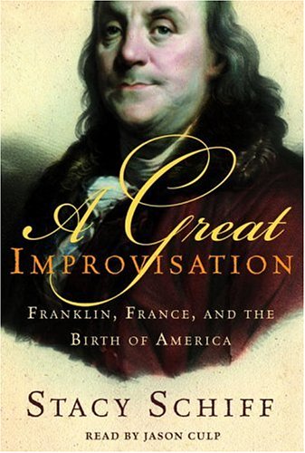 Amazon | A Great Improvisation: Franklin, France, and the Birth of ...