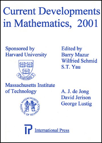 Current Developments in Mathematics, 2001: A. J. de Jong, Wilfried ...