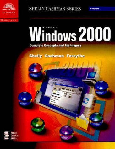 Buy Microsoft Windows 2000: Complete Concepts and Techniques (Shelly ...