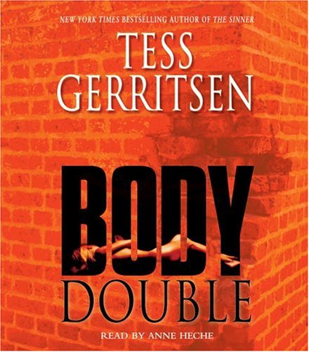 Body Double: Amazon.co.uk: Gerritsen, Tess, Heche, Anne: 9780739304129 ...