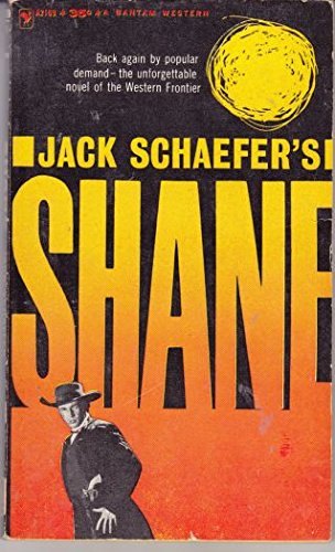 Shane: Jack Schaefer: Amazon.com: Books