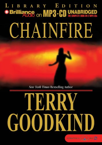 Chainfire: Chainfire Trilogy, Part 1 (Sword of Truth, Book 9): Goodkind ...