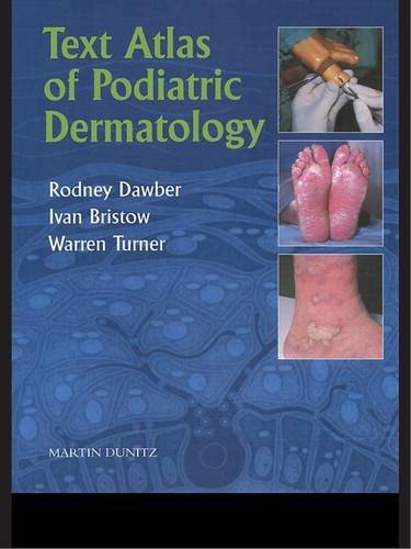 Text Atlas of Podiatric Dermatology: 9781853177071: Medicine & Health ...