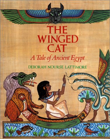 The Winged Cat: A Tale of Ancient Egypt: Lattimore, Deborah Nourse ...