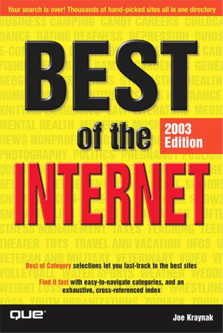 Best of the Internet, 2003 Edition: Kraynak, Joe E.: 9780789728609 ...
