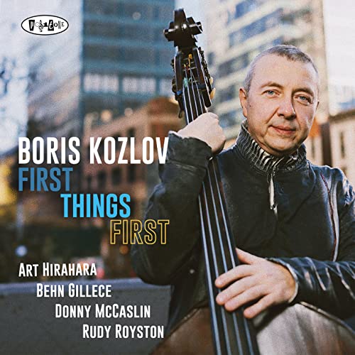 First Things First by Boris Kozlov on Amazon Prime Music