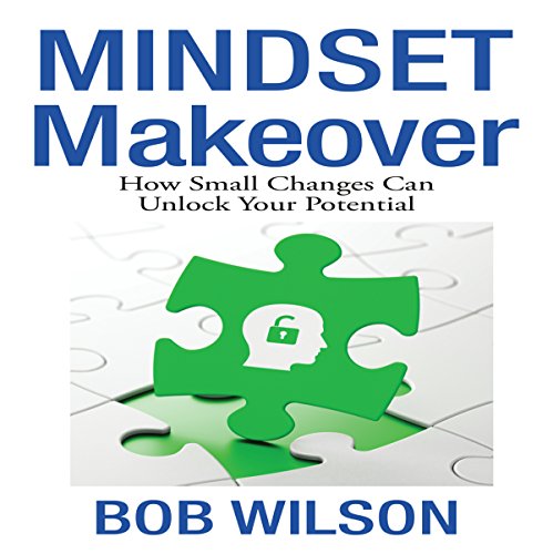 Amazon.com: Mindset Makeover: How Small Changes Can Unlock Your ...