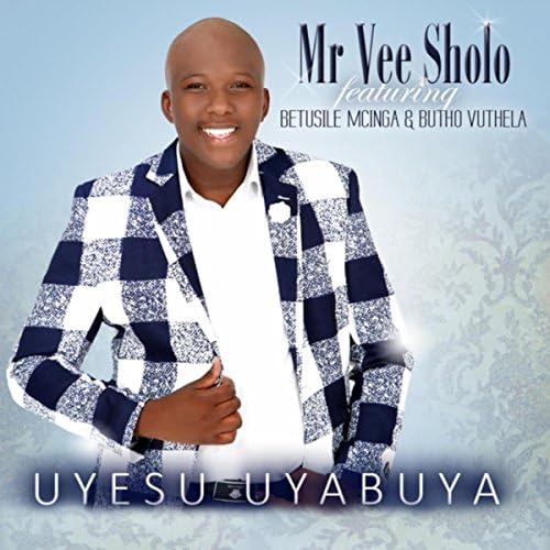 Play Uyesu Uyabuya by Mr Vee Sholo on Amazon Music