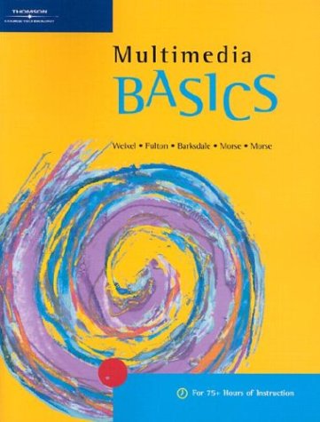 Multimedia BASICS: 9780619055356: Computer Science Books @ Amazon.com