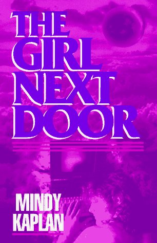 The Girl Next Door: Kaplan, Mindy: 9781562801403: Amazon.com: Books