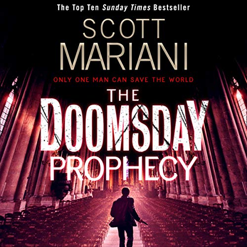 The Doomsday Prophecy: Ben Hope, Book 3 (Audio Download): Scott Mariani ...