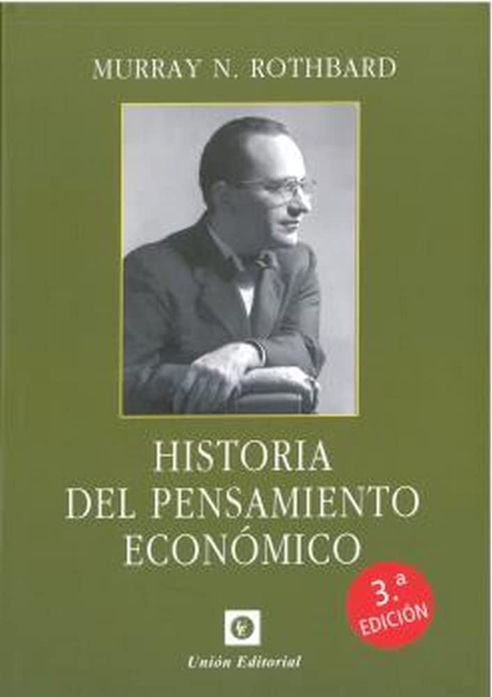 HISTORIA DEL PENSAMIENTO ECONÓMICO - 3ª EDICIÓN (CLÁSICOS DE LA ...