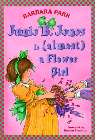 Amazon.com: Junie B. Jones is Almost a Flower Girl (Junie B. Jones 13 ...