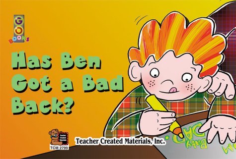 Has Ben Got a Bad Back?: Teacher Created Resources, Gregory Blaxell ...