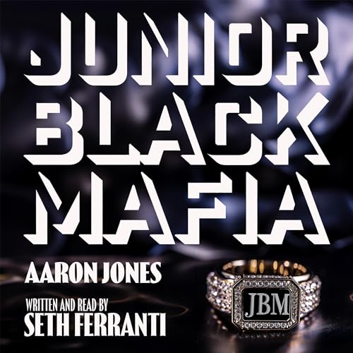 Amazon.co.jp: Junior Black Mafia: Aaron Jones (Audible Audio Edition): Seth Ferranti, Seth ...