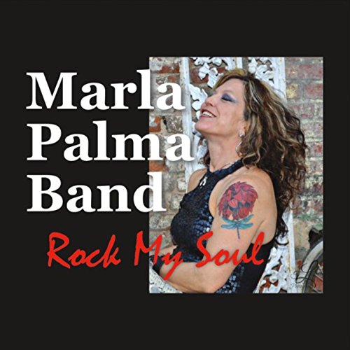 Play Rock My Soul by Marla Palma Band on Amazon Music
