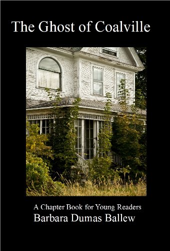 Amazon.com: The Ghost of Coalville eBook : Ballew, Barbara Dumas: Books