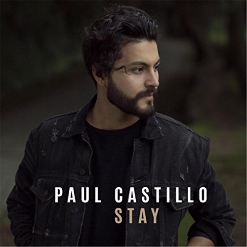 Play Stay by Paul Castillo on Amazon Music