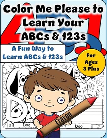 Color Me Please to Learn Your ABCs & 123s: Morris, Billy Joe ...